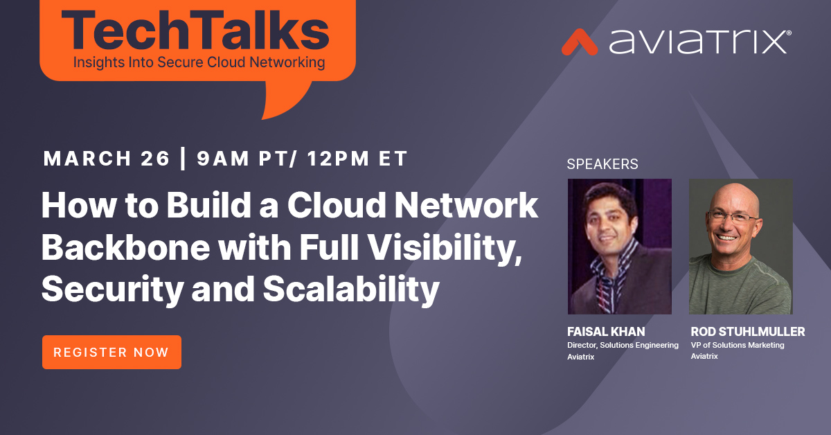 How to Build a Cloud Network Backbone | Aviatrix