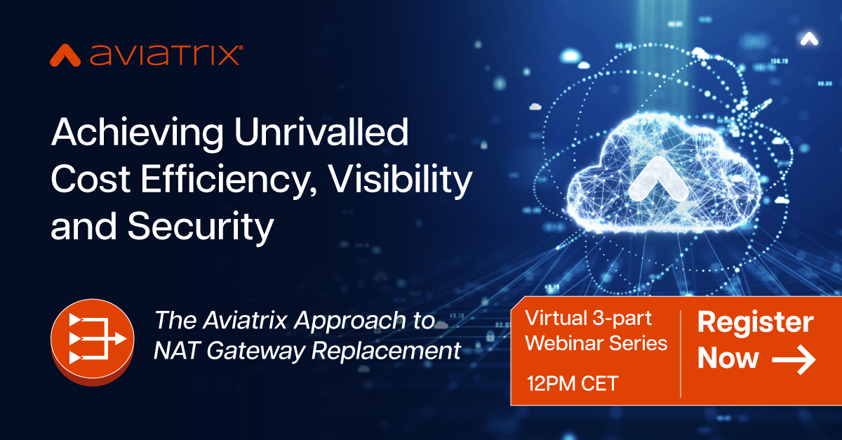 Tactical Approach to NAT Gateway Replacement | Aviatrix