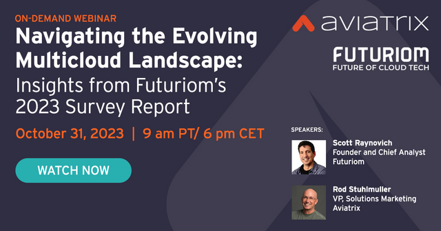 Navigating The Evolving Multicloud Landscape Aviatrix